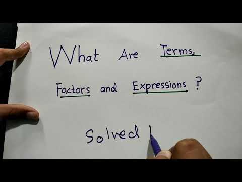 What are Terms, Factors and Algebraic Expressions in Algebra?| Definitions and Examples.