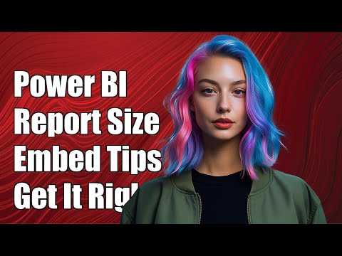 How to Determine Power BI Report Width and Height for Embedding