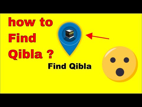 how to find qibla | how to know qibla direction ?