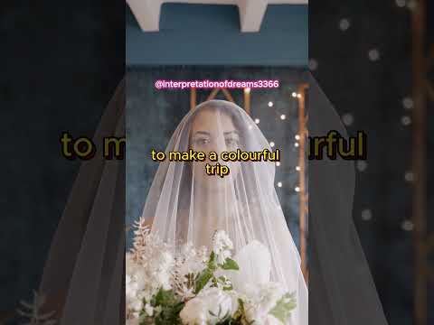 WHAT DOES IT MEAN TO SEE A BRIDAL VEIL IN A DREAM?/BRIDAL VEIL İN DREAM/İNTERPRETATİON OF DREAMS