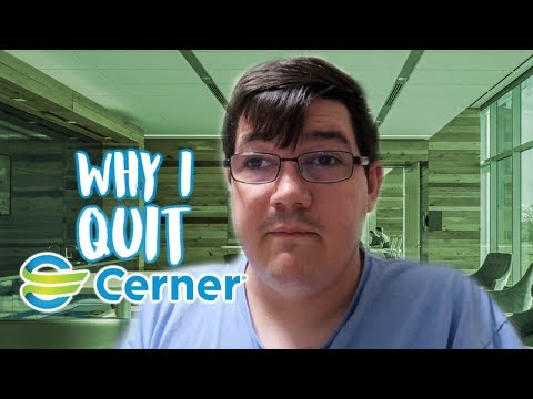 I QUIT MY JOB AT CERNER