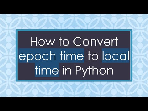 How to Convert epoch time to local time in Python