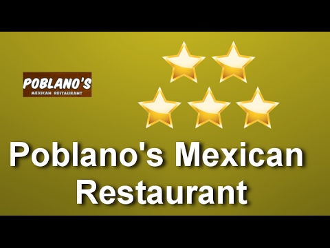 Poblano's Mexican  Restaurant Columbus Perfect 5 Star Review by Danielle B.