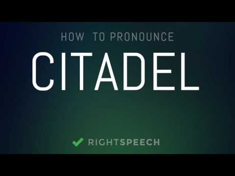 Citadel - How to pronounce Citadel