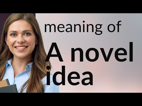 A Novel Idea: Understanding and Using the Phrase