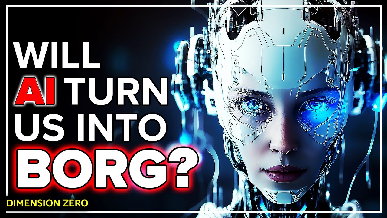 Will AI Turn Humanity into Star Trek's BORG?