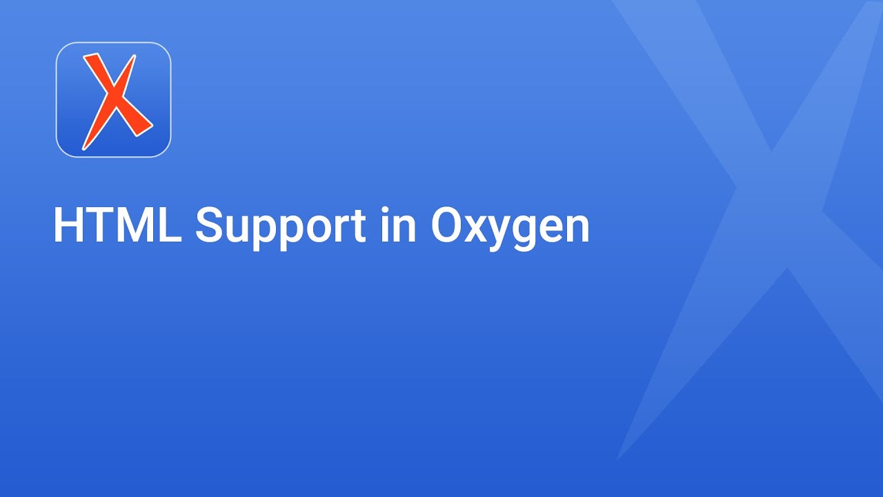 HTML Support in Oxygen