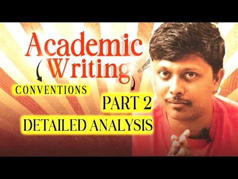 Academic Writing/ Part 2/ Conventions of Academic Writing
