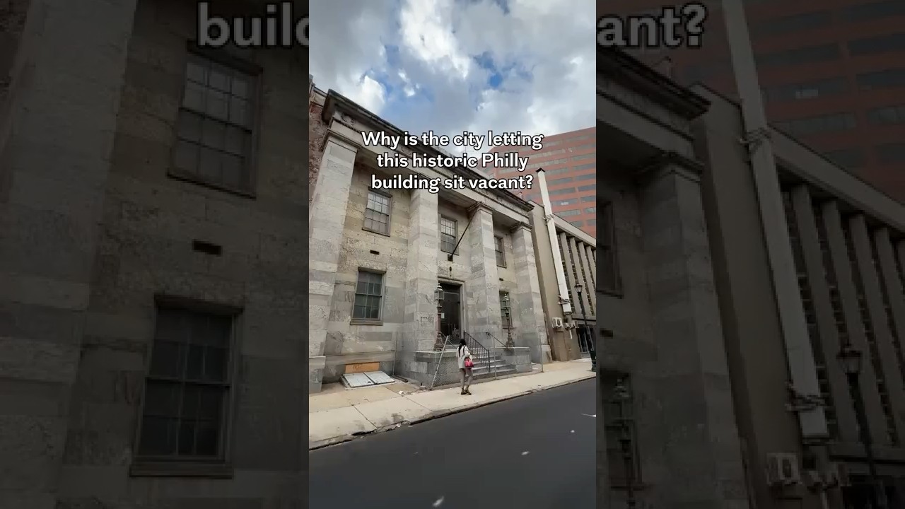 Why is Philadelphia letting this historic building sit vacant?