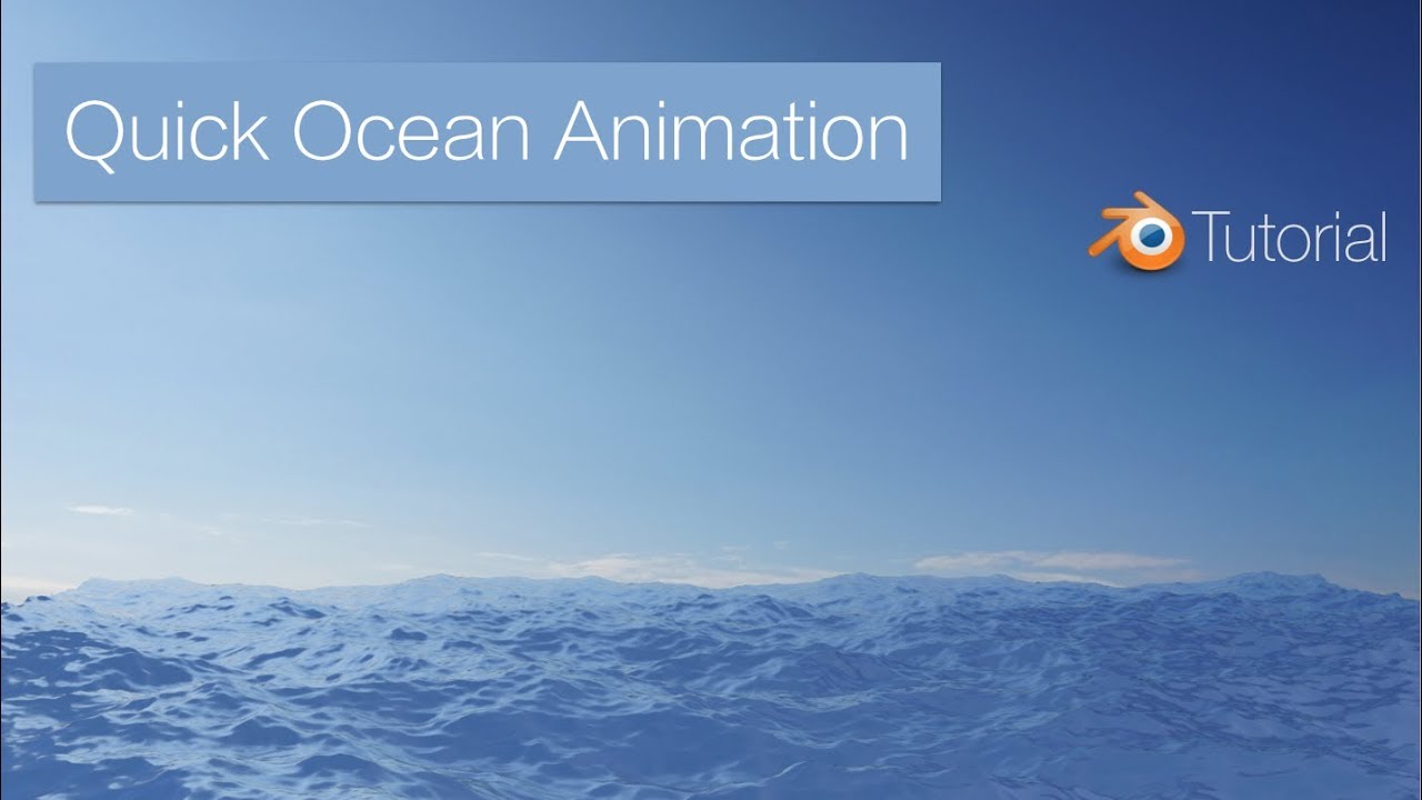 [2.79] Blender Tutorial: Quick Ocean Animation (Cycles)