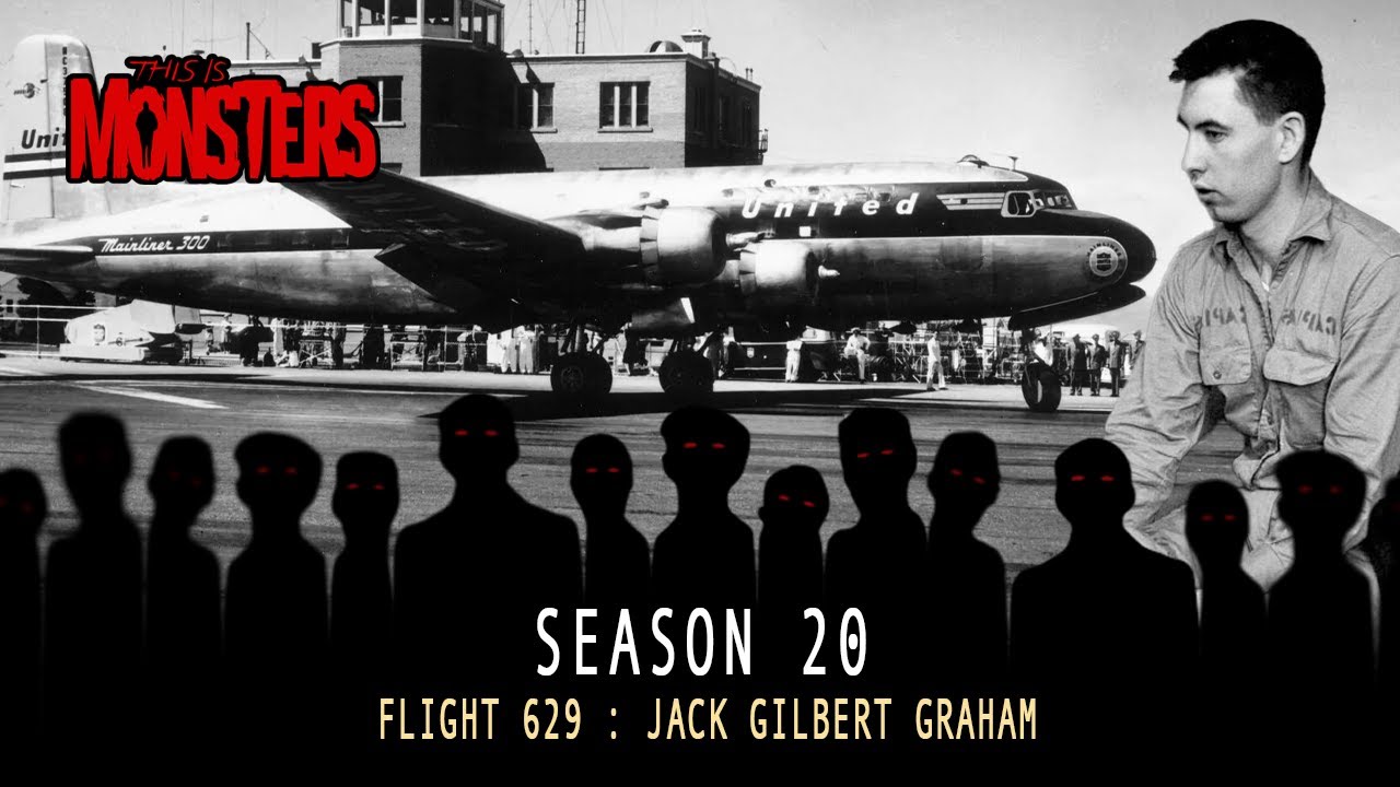 Flight 629 : Jack Gilbert Graham