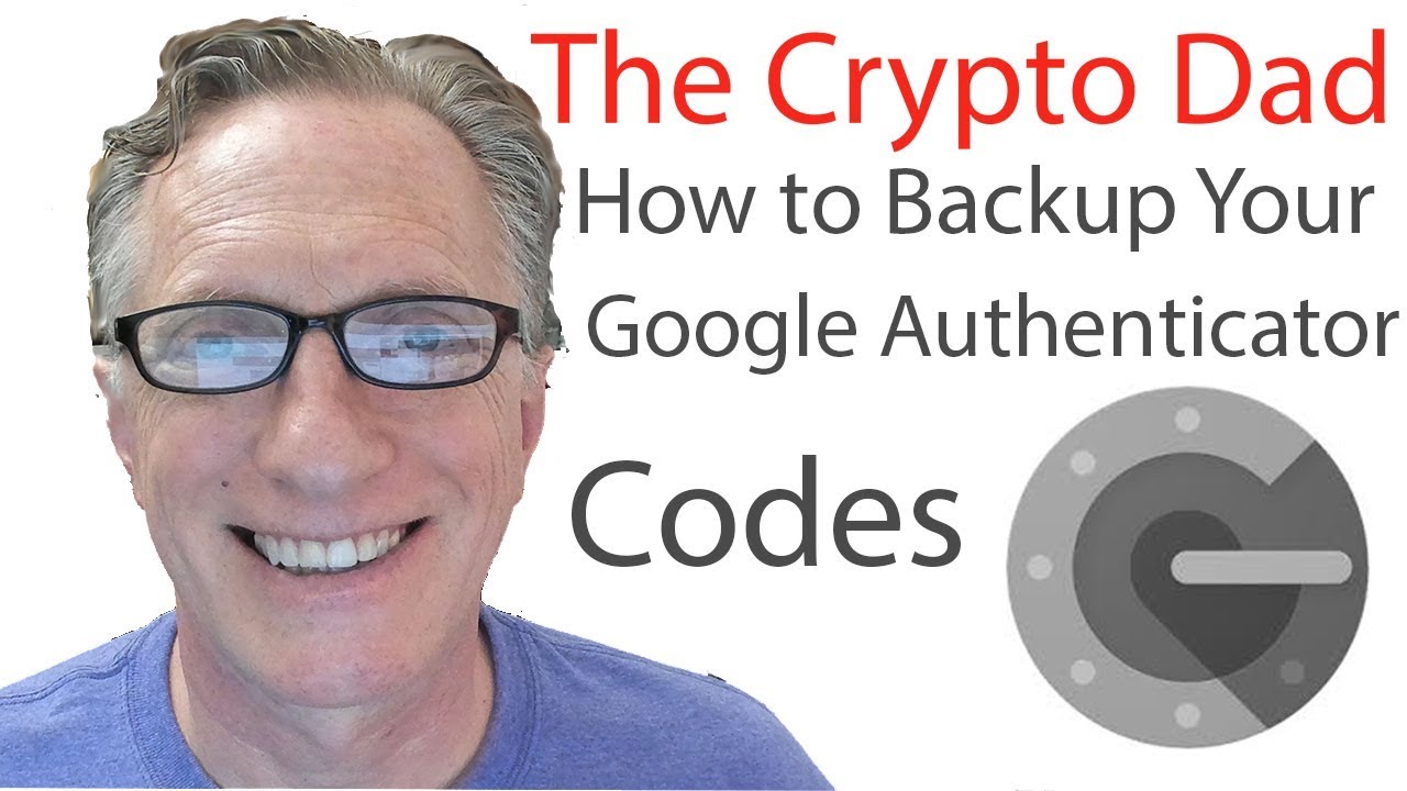 Google Authenticator How to Backup Codes for Gmail, Coinbase, Binance, & Bittrex