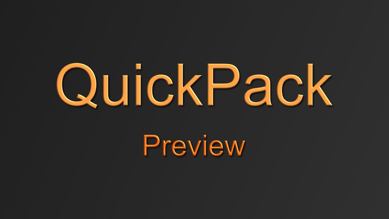 QuickPack - Preview