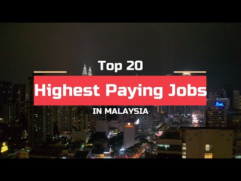Top 20 Highest Paying Jobs in Malaysia - 1Malaysia