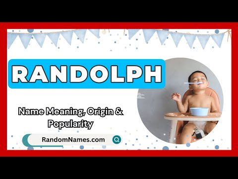 Randolph - Baby Boy Name Meaning, Origin & Popularity - RandomNames.com