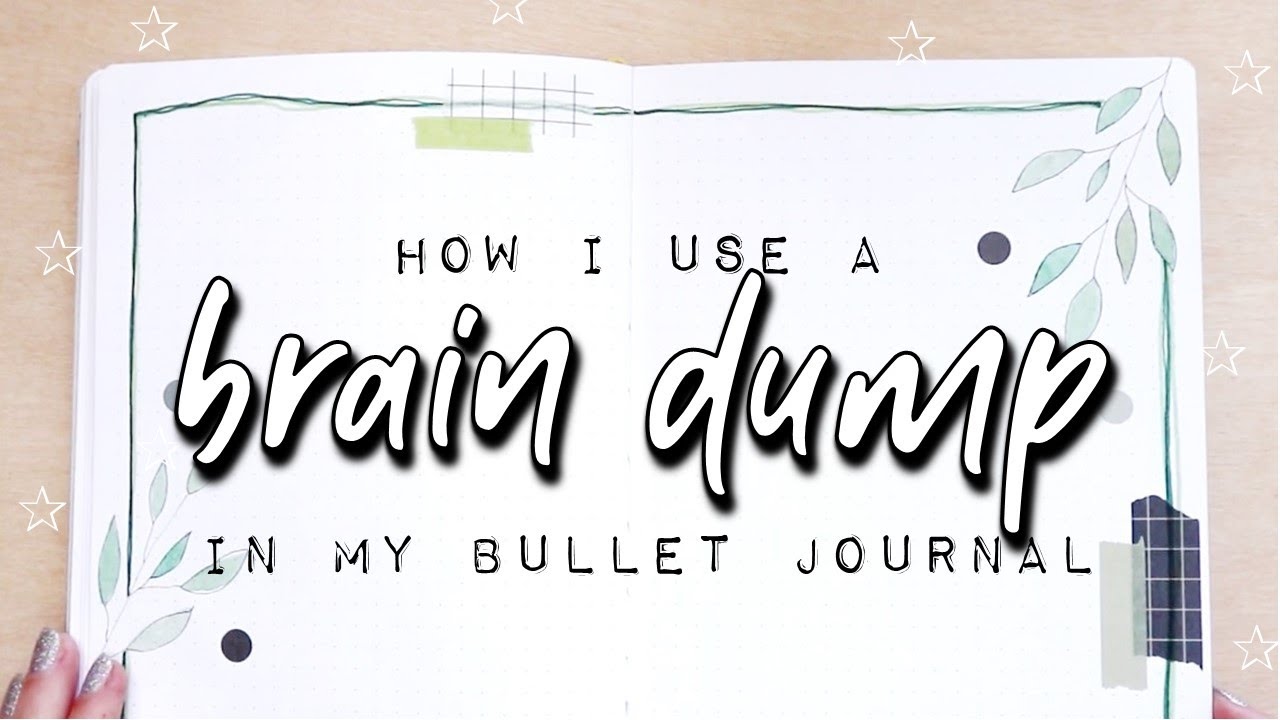 How I Use a Brain Dump in My Bullet Journal | BULLET JOURNAL 101