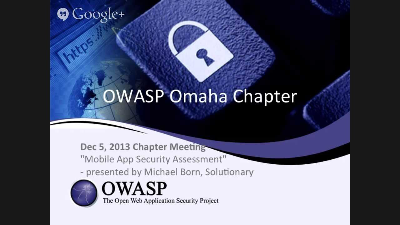 OWASP Dec 5 - Mobile App Security Assessment