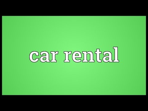 Car rental Meaning