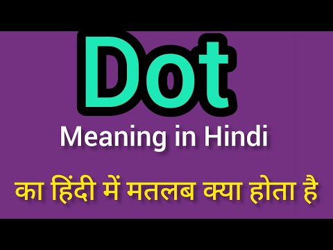 Dot meaning in Hindi | Dot ka kya matlab hota hai | daily use English words