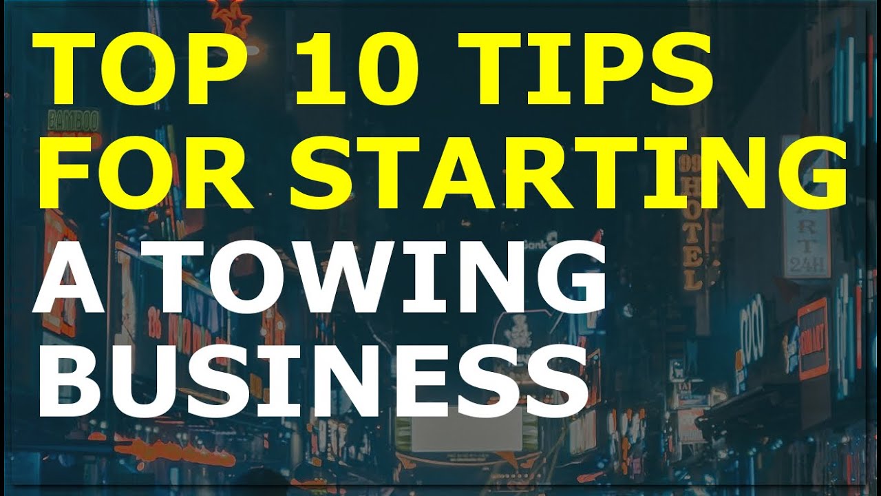 How to Start a Towing Business | Free Towing Business Plan Template Included