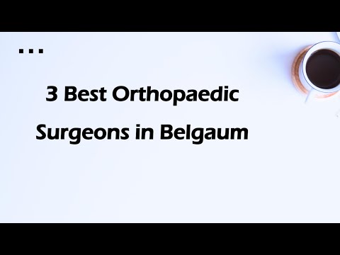 3 Best Orthopaedic surgeons in Belgaum, Karnataka 2025 | Orthopedic surgeons