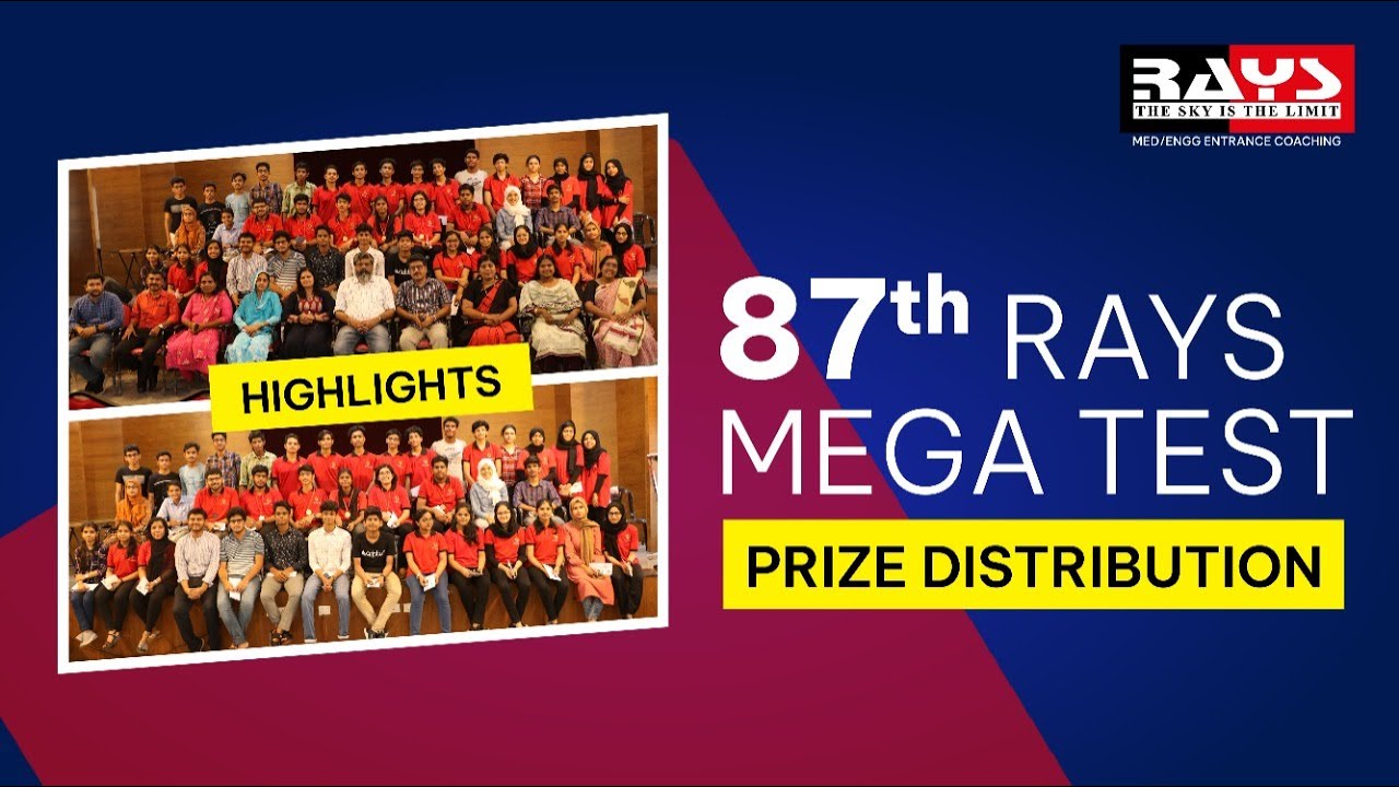 HIGHLIGHTS കാണാം | ഇവർ തയാറെടുക്കുകയാണ്  RAYS MEGA TEST & PRIZE DISTRIBUTION HIGHLIGHTS | NEET 2022