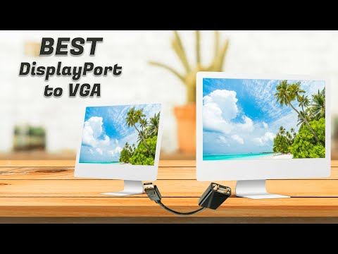DisplayPort to VGA - Get Strong and Secured Adapters