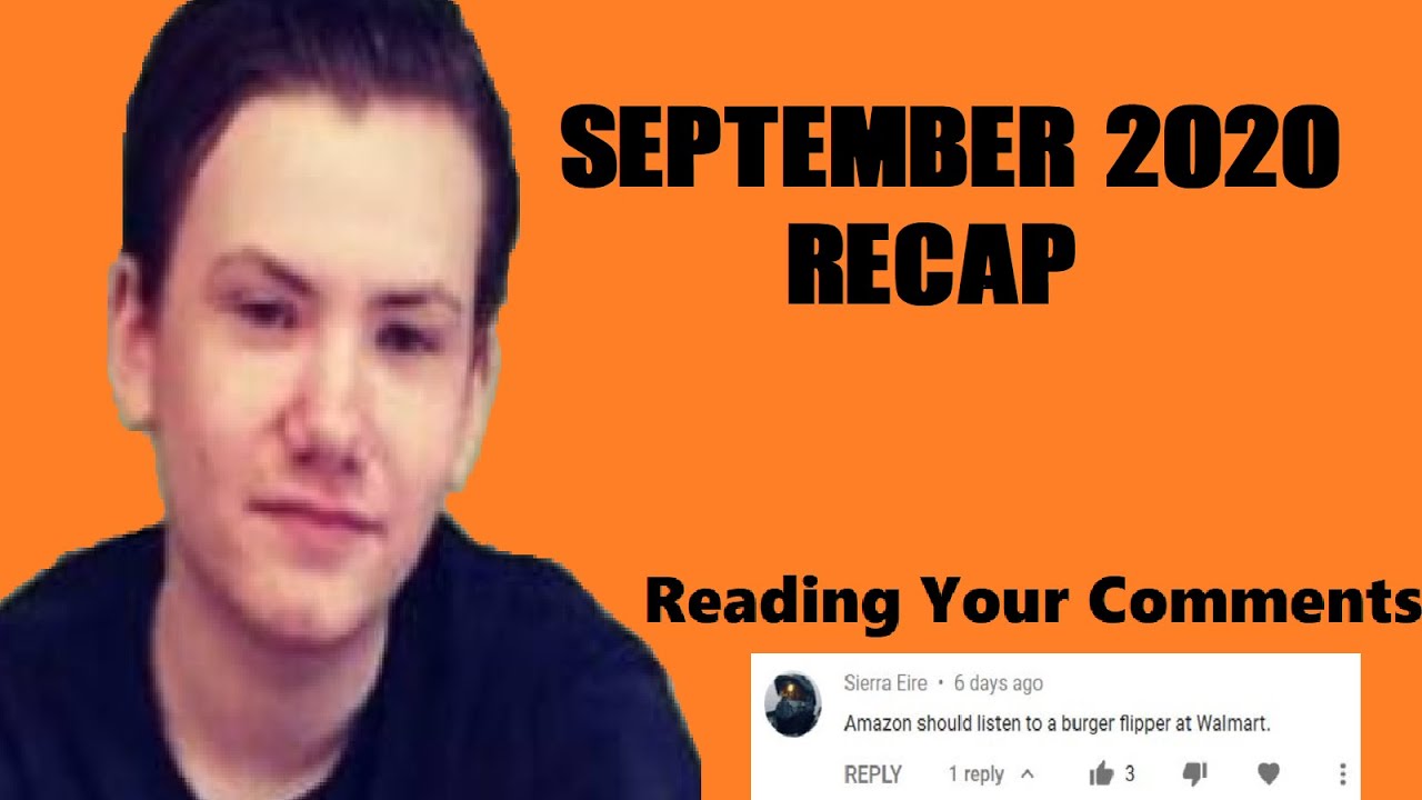 September 2020 Recap (Reading Your Comments)