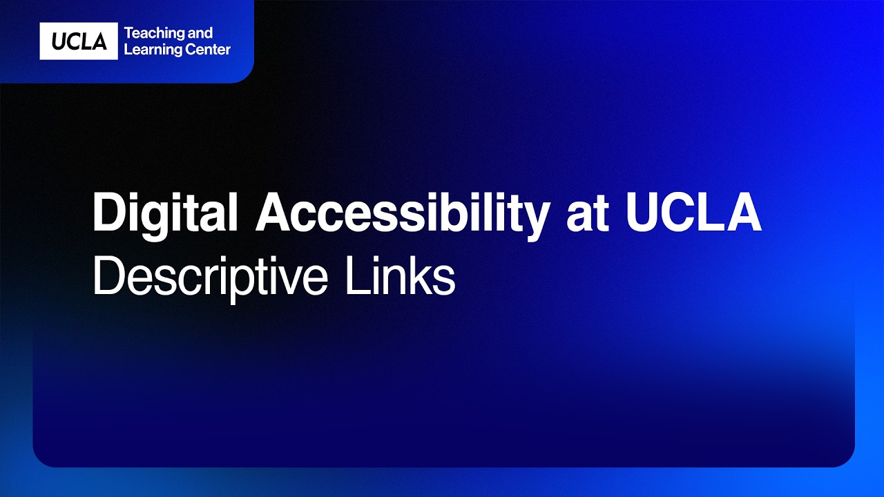 Digital Accessibility at UCLA: Descriptive Links
