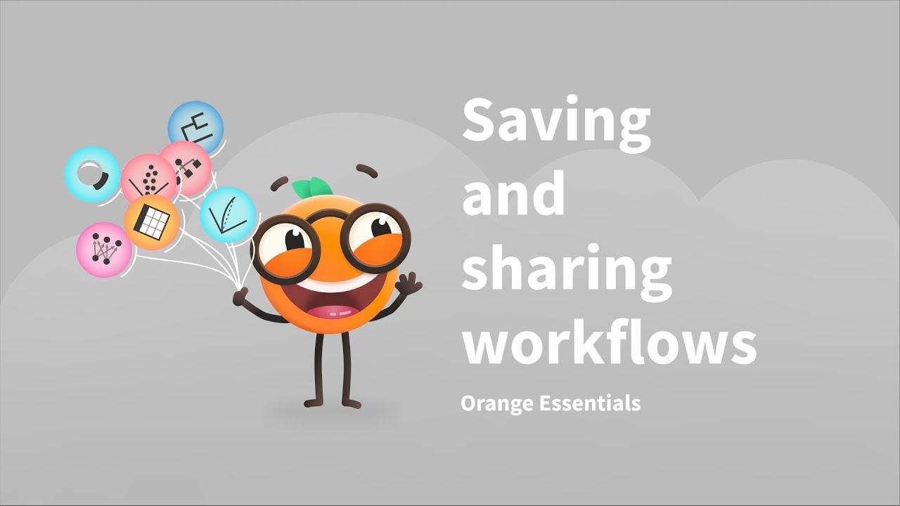 Orange Essentials: Saving and Sharing Workflows