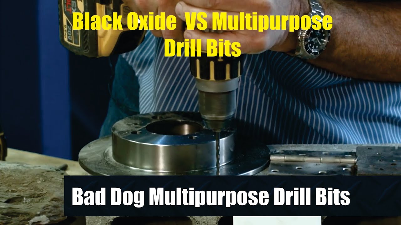 Multipurpose Drill Bits VS Black Oxide: Bad Dog Multi-Purpose Drill Bits