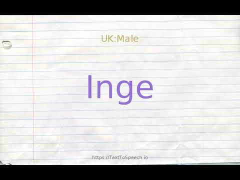 How to pronounce inge