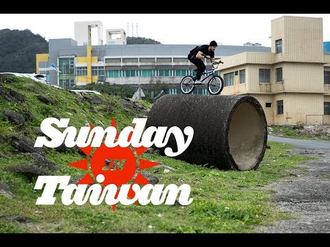 BMX / SUNDAY IN TAIWAN