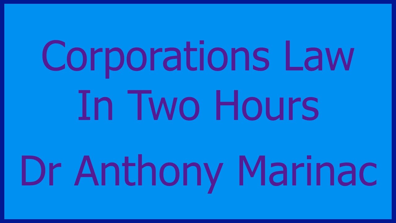 Corporations Law in Two Hours
