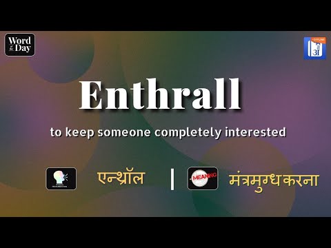 Enthrall In Hindi - HinKhoj - Dictionary
