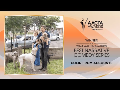 Colin From Accounts wins Best Narrative Comedy Series at the 2024 AACTA Awards