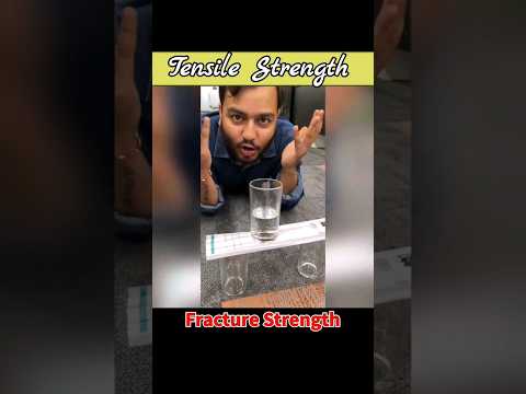 Tensile Strength कैसे काम करता है #shorts