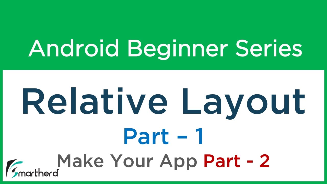 #35 Android tutorial : Relative Layout - User Interface - Make your Android App - Part - 2