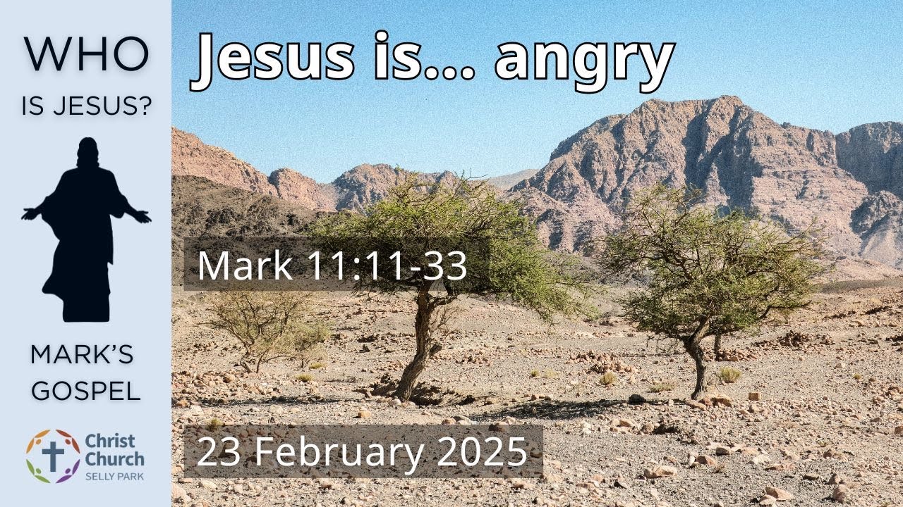 Jesus is… angry – Christ Church Selly Park