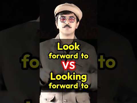 look forward to Vs Looking forward to; 👀 English phrasal verbs; #englishlearning