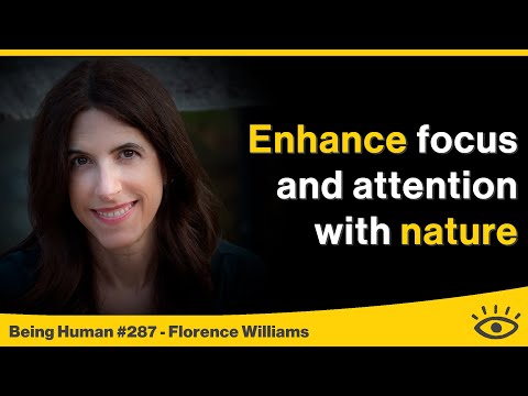 #287 The Healing Power Of Nature - Florence Williams - FirstHuman