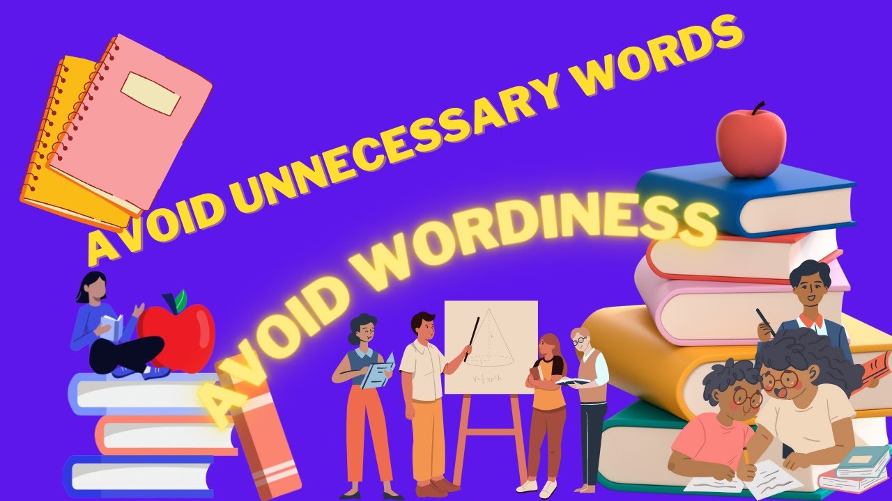 Avoid Wordiness: 5 Ways to Delete Excess Words