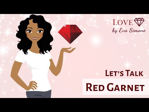 Lets Talk Red Garnet - January Birthstone, Jewelry Demo with Eva Simone