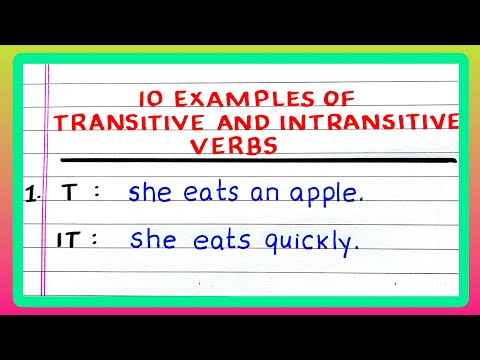 Examples of Transitive and Intransitive Verbs | 10 Transitive and Intransitive Verb Sentences