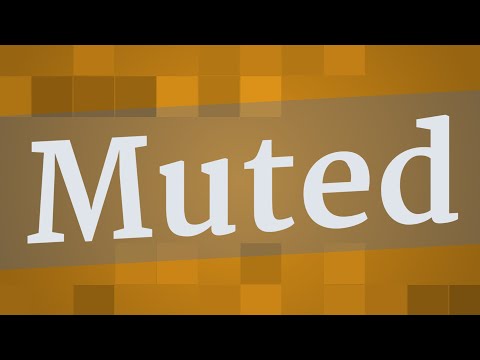 MUTED pronunciation • How to pronounce MUTED