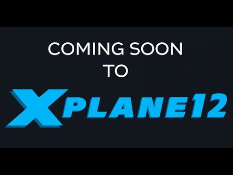 X-Plane 12 System Requirements | Pre-release content | #XPlane12