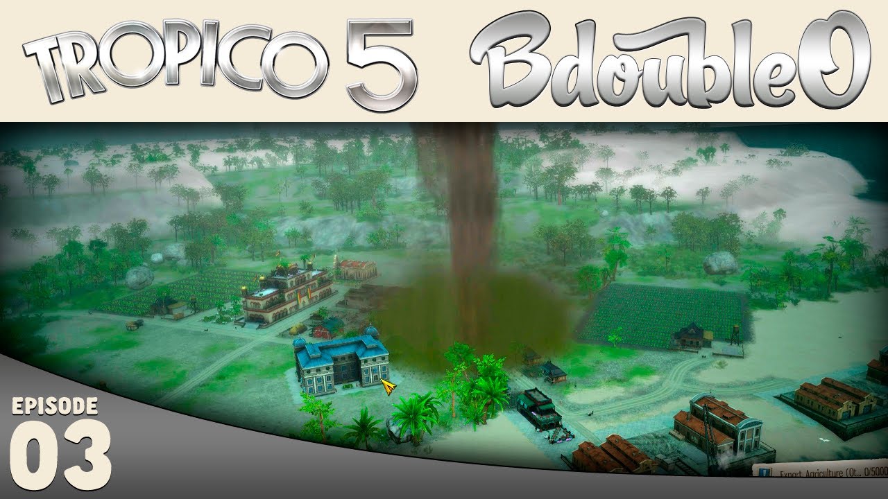 Tropico 5 :: Tornado!