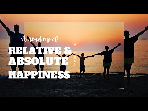Buddhism Relative and Absolute Happiness
