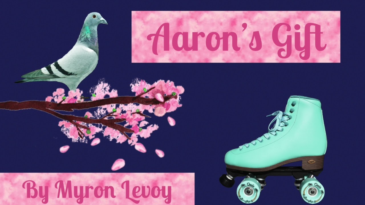 Aaron's Gift by Myron Levoy