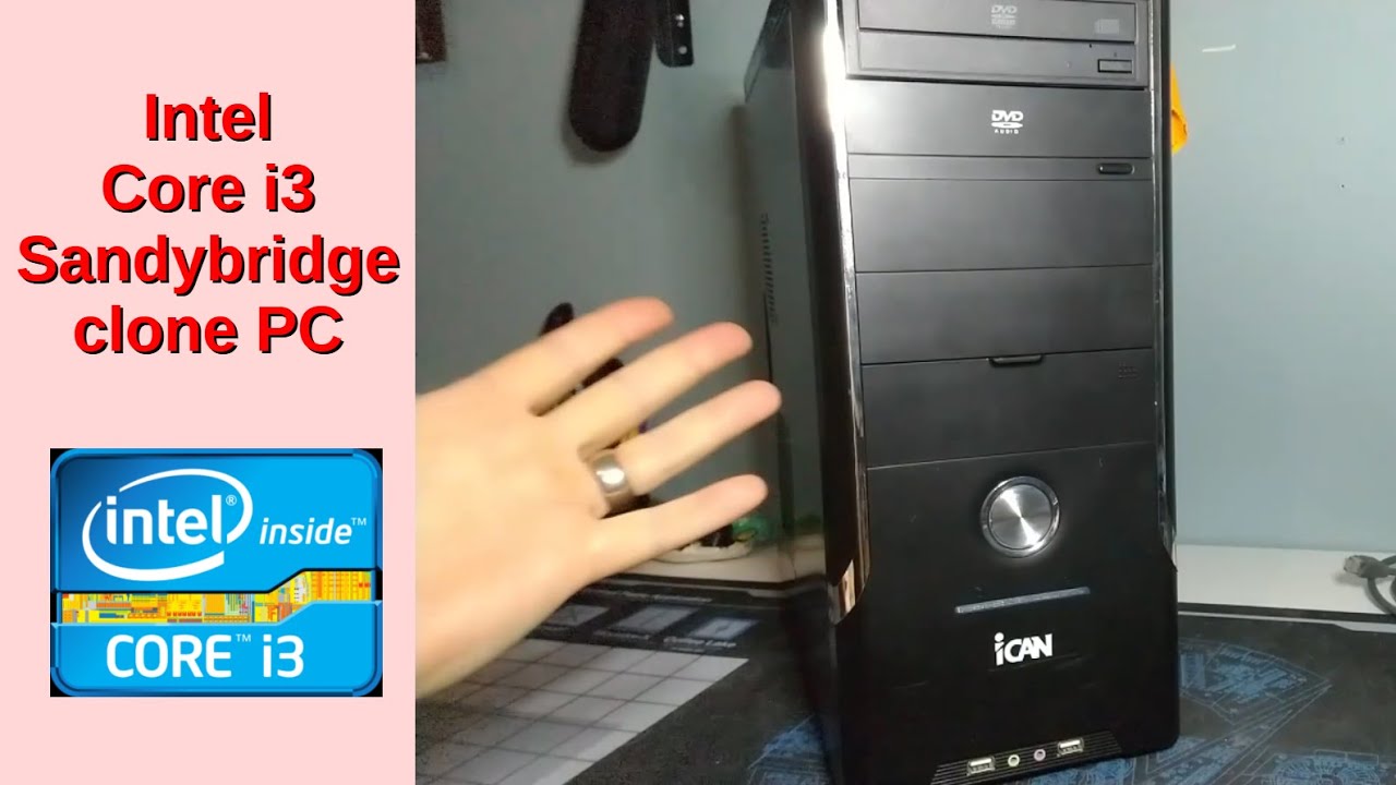 Intel i3 Sandybridge clone PC